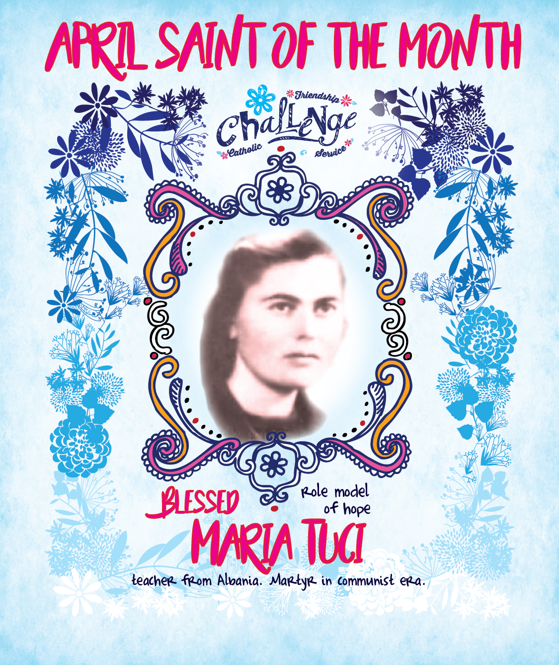 Saint of the Month for April is Blessed Maria Tuci - Challenge